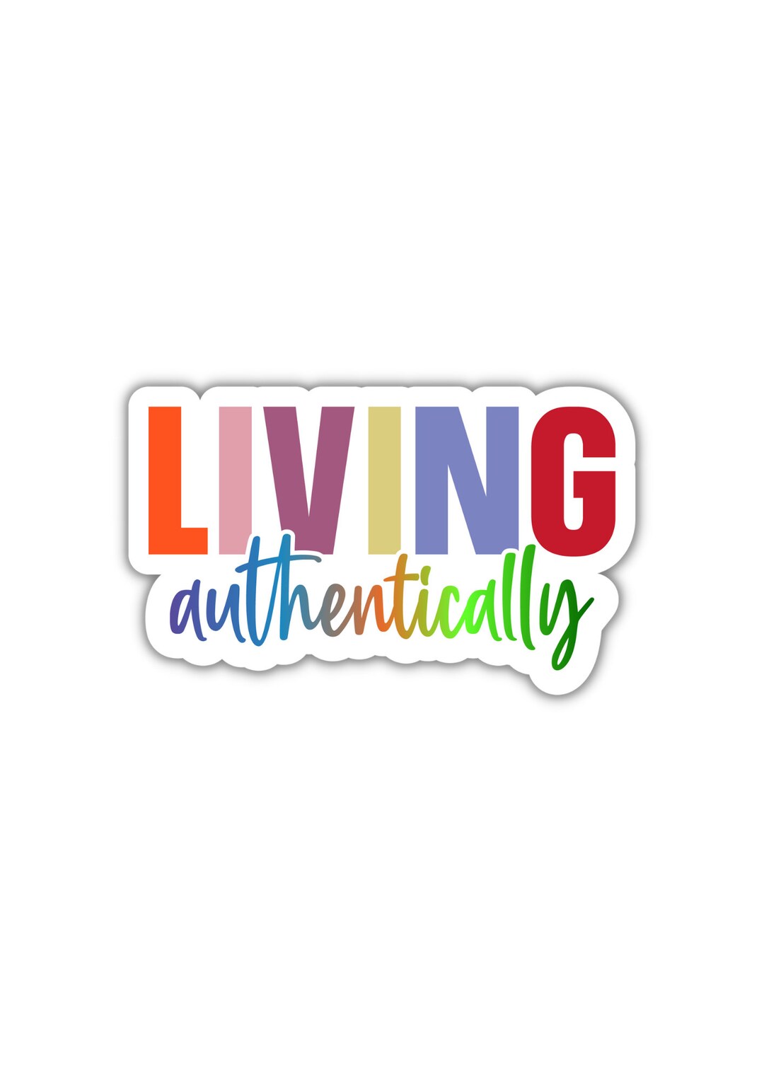 Living Authentically Sticker, ADHD Sticker, Neurodivergent Sticker ...