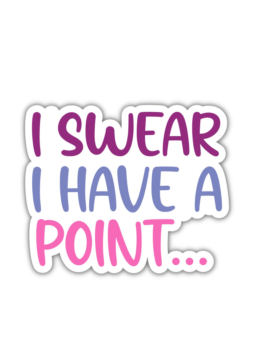 I Swear I Have a Point Sticker, ADHD Sticker, Neurodivergent Sticker ...