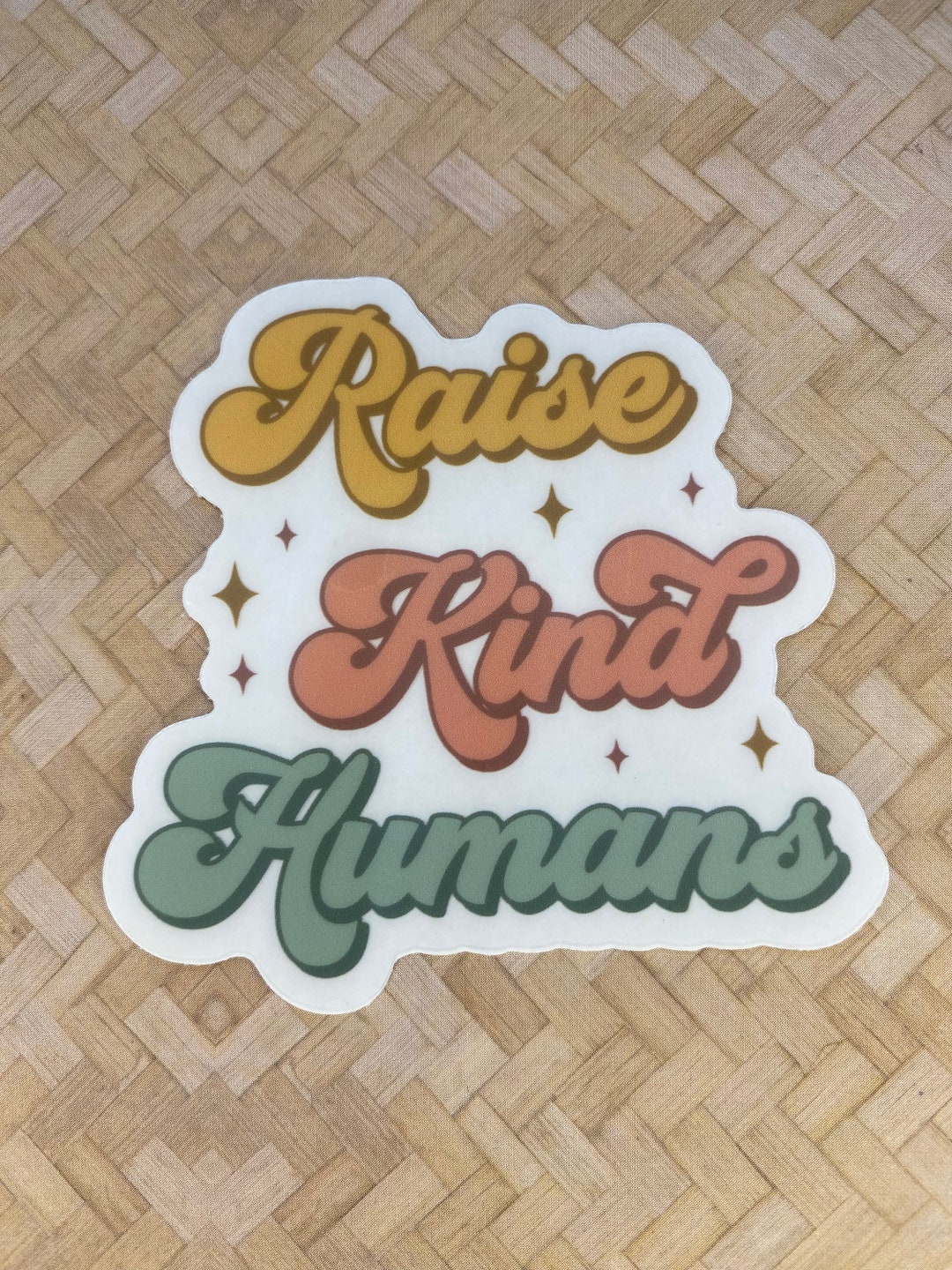 Raise Kind Humans, Clear Vinyl Sticker - Etsy