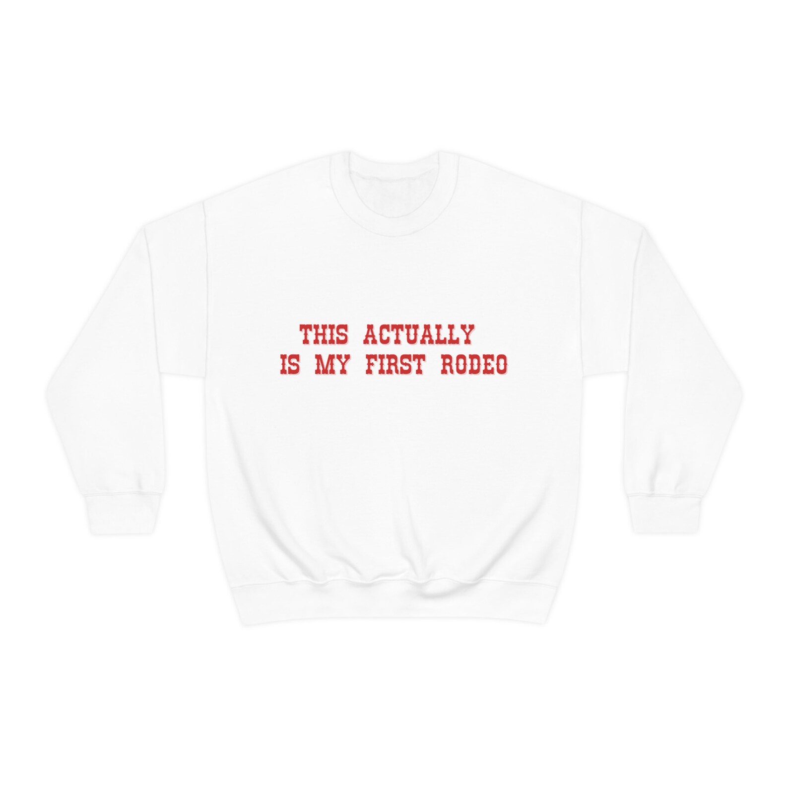 This Actually is My First Rodeo Country Cowboy Pullover | Graphic ...