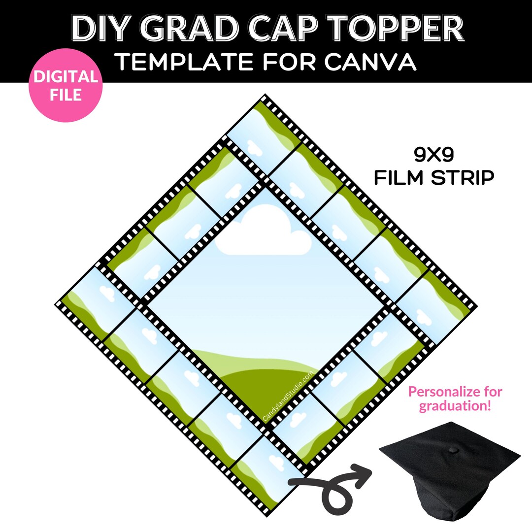 Graduation Cap Topper Template for Canva | 9x9 Filmstrip | DIY Custom ...