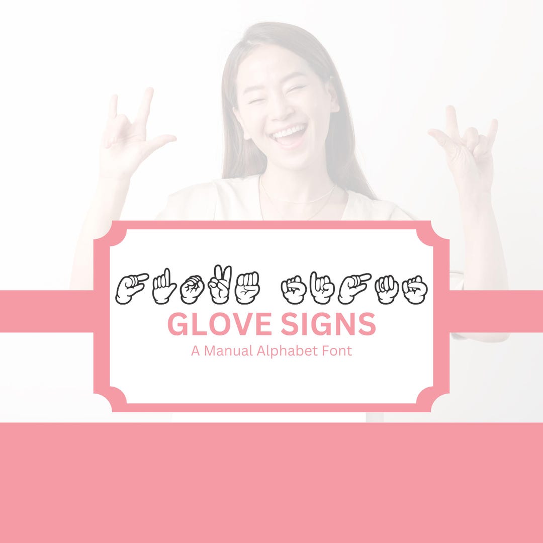 Glove Signs Manual Alphabet ASL Font Sign Language ILY Speech Therapy ...