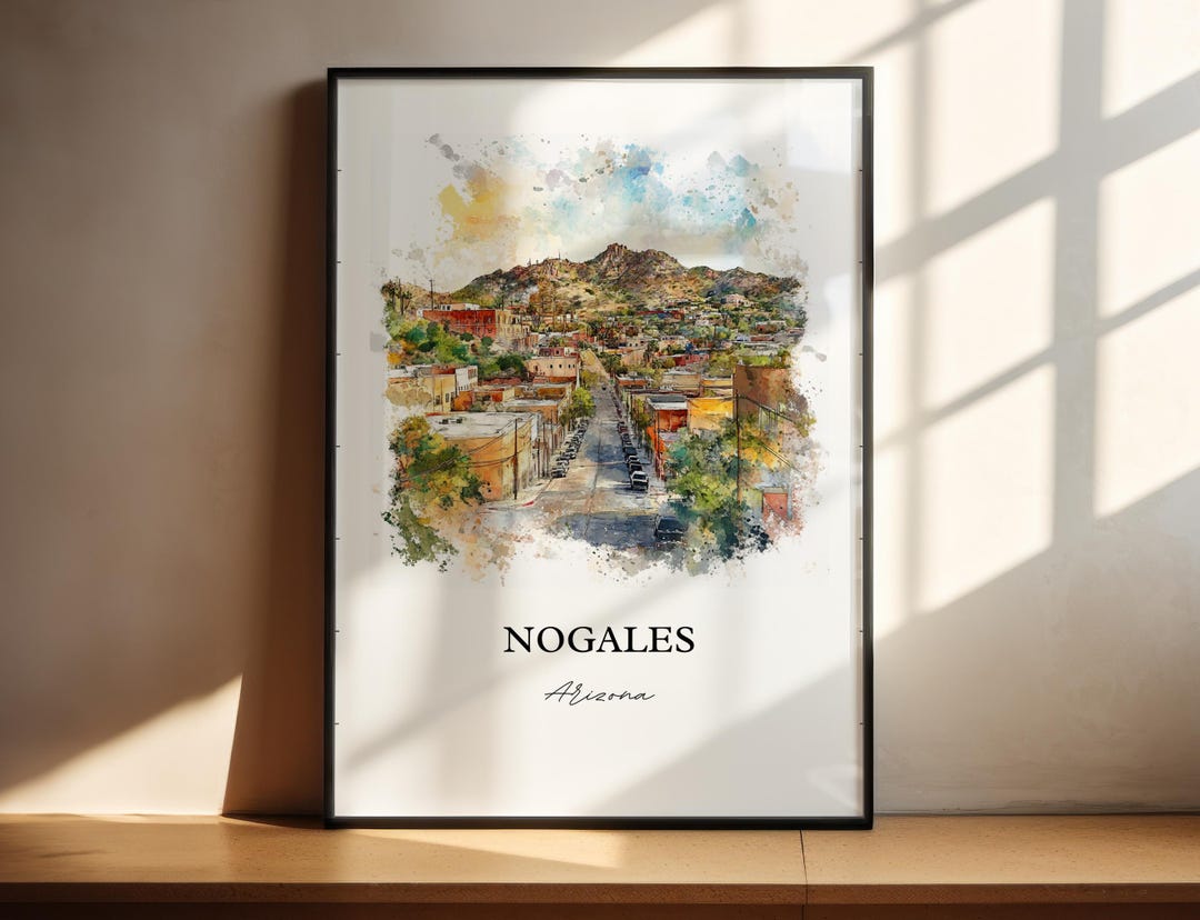 Nogales Arizona Wall Art, Santa Cruz County AZ Print, Arizona ...