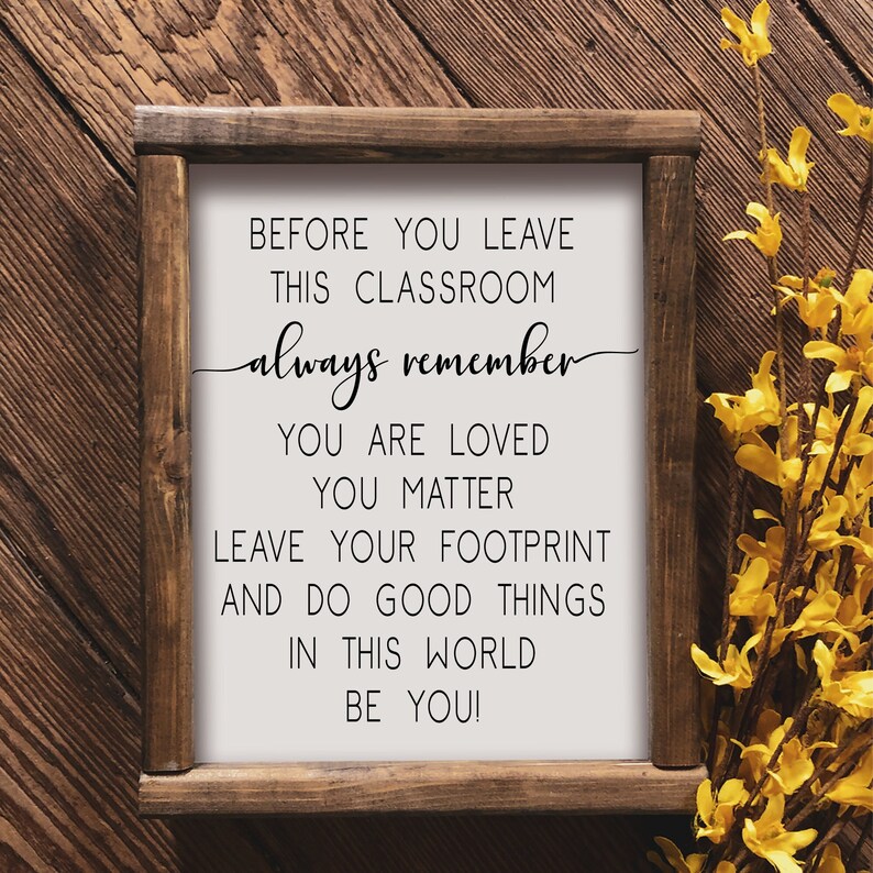 Before You Leave the Classroom Farmhouse Framed Sign - Etsy