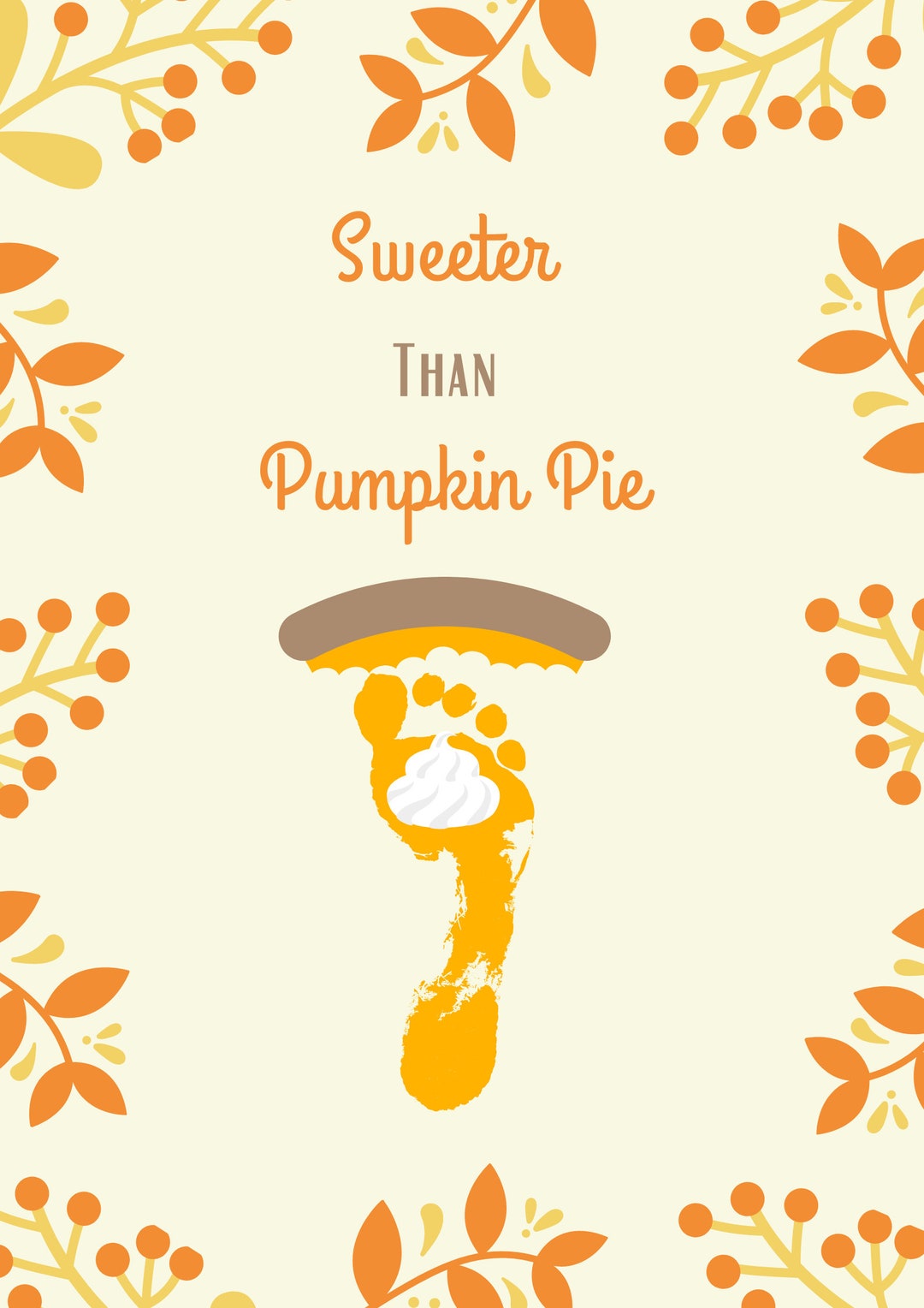 Thanksgiving Foot Print PRINTABLE "sweeter Than Pumpkin Pie" Keepsake ...