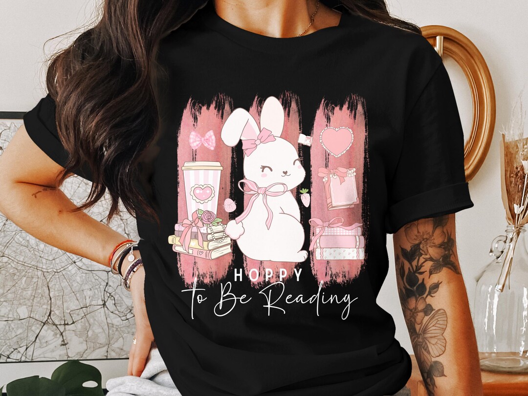 Hoppy to Be Reading PNG, Cute Bunny Book Lover Sublimation Design ...