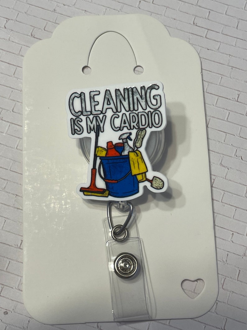Cleaning is My Cardio Housekeeper Badge Reel | Building Maintenance ...