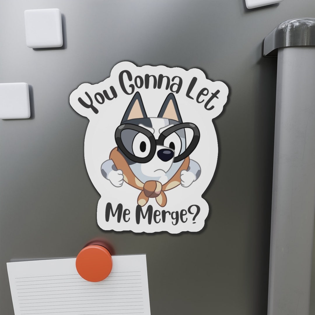 Bluey Muffin Grouchy Granny Car Magnet, Let Me Merge, You Gonna Let Me ...