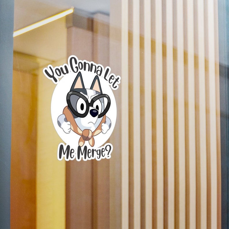 Bluey Grouchy Granny Muffin You Gonna Let Me Merge Car Decal Window ...