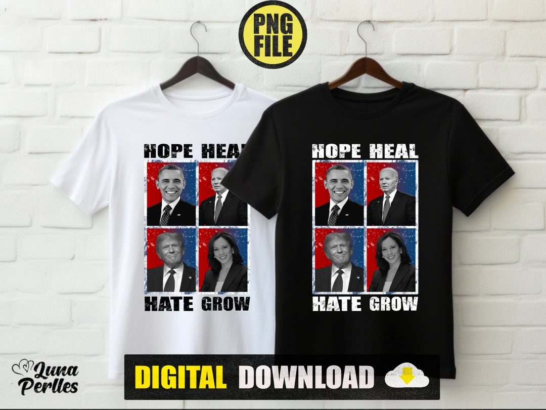 Hope Hate Heal Grow Png, Yes We Kam, Kamala Harris Support Png, 2024 ...