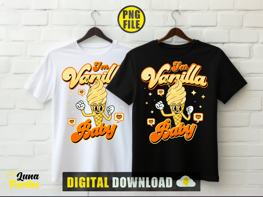 I'M VANILLA BABY ORANGE, I'm Vanilla Baby Png, Im Vanilla Bb - Etsy