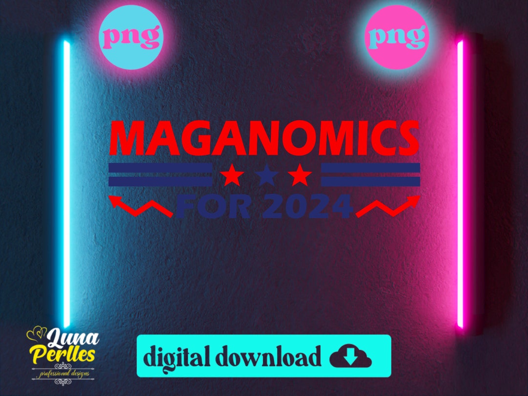 Maganomics for 2024 Trump President Legend Png - Etsy