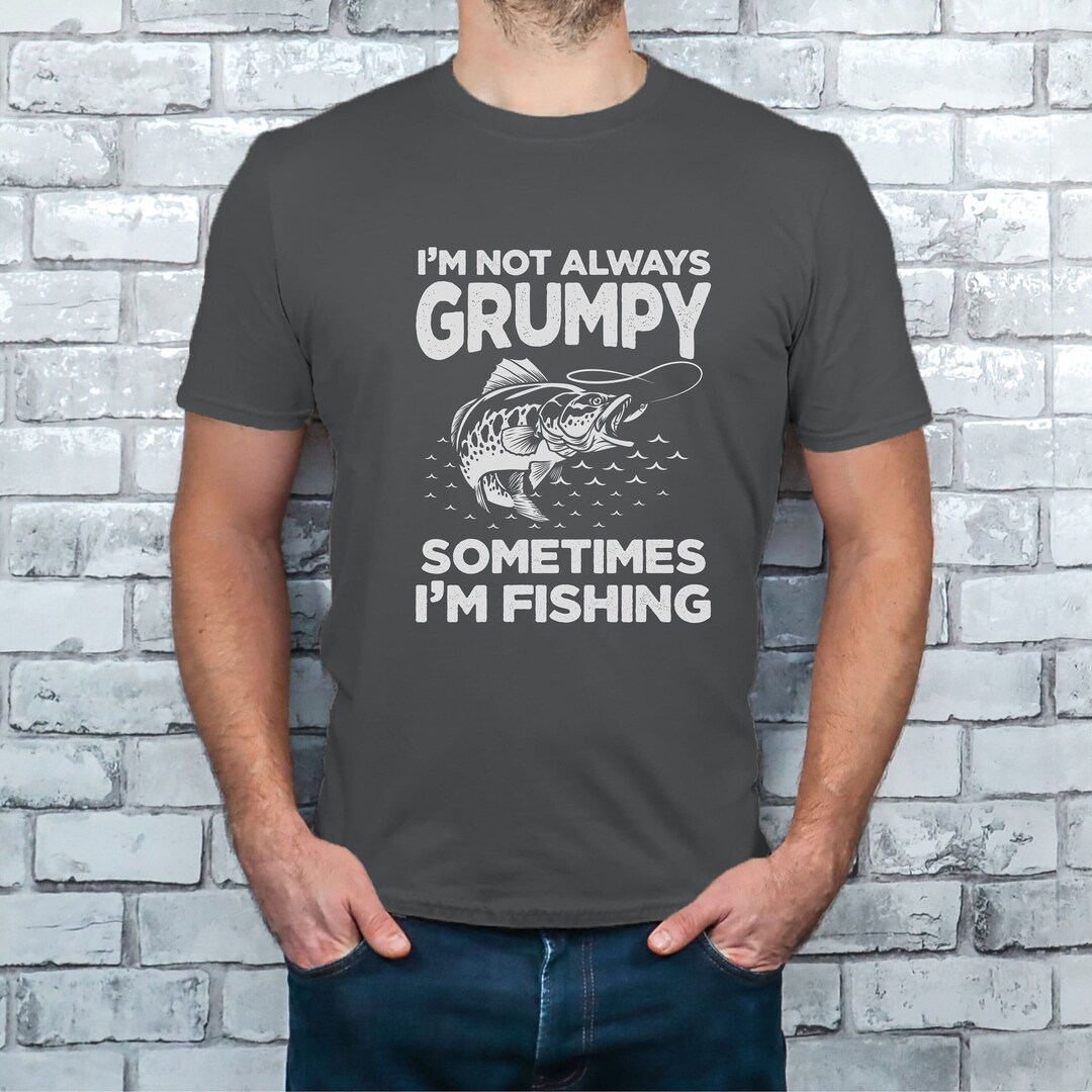 Funny Fishing Shirt for Fisherman Gift for Father's Day Shirt for Dad ...