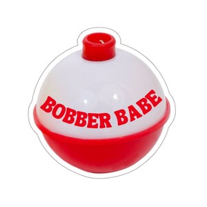 Bobber Babe Fishing Sticker Tackle Box Sticker Fishing Mom Fisherwoman ...