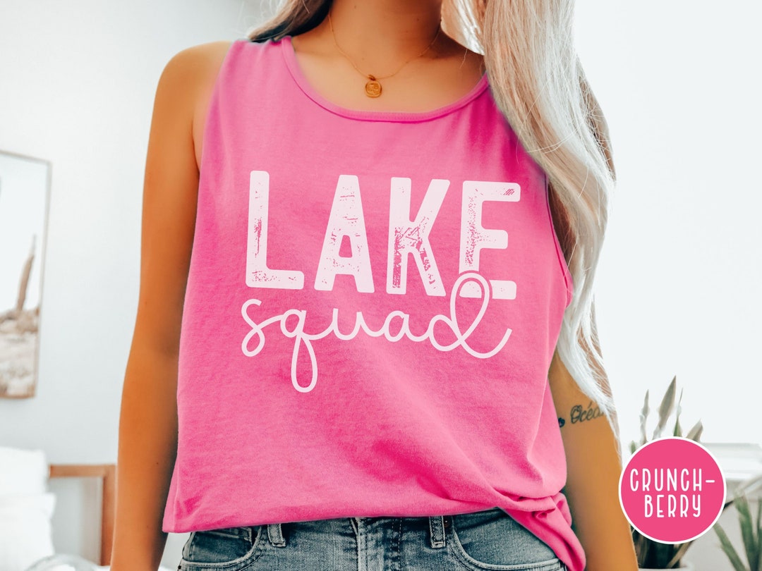 Lake Squad Tank, Lake Life Shirt, on the Lake, Travel Lover Outfit ...