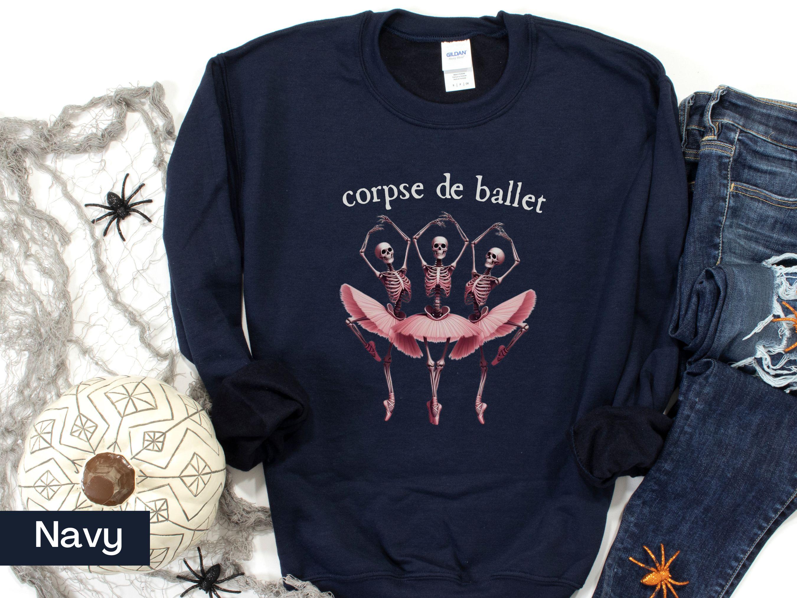 Corpse De Ballet Halloween Sweatshirt, Dance Teacher Crewneck, Ballet ...