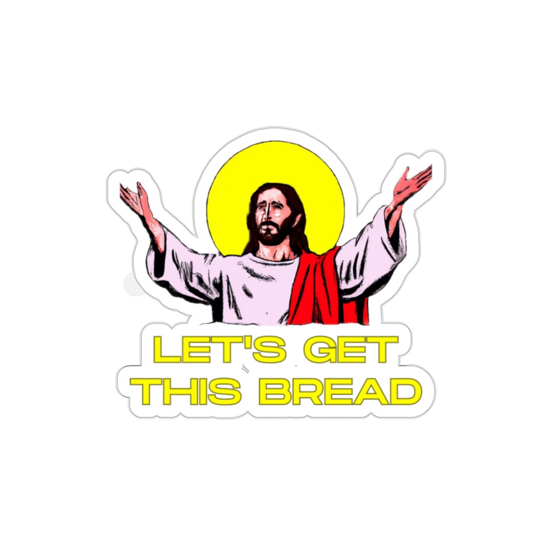 Let's Get This Bread Die-cut Stickers - Etsy