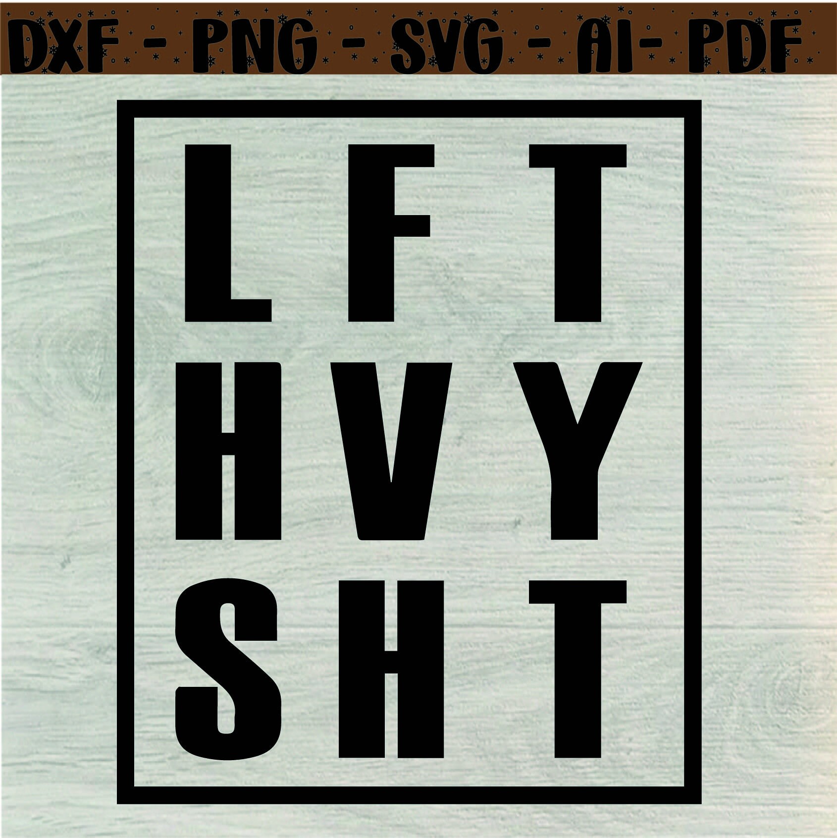 Lift Heavy Shit SVG, Gym Workout Quote Svg, Clipart for Cricut, Lft Hvy ...