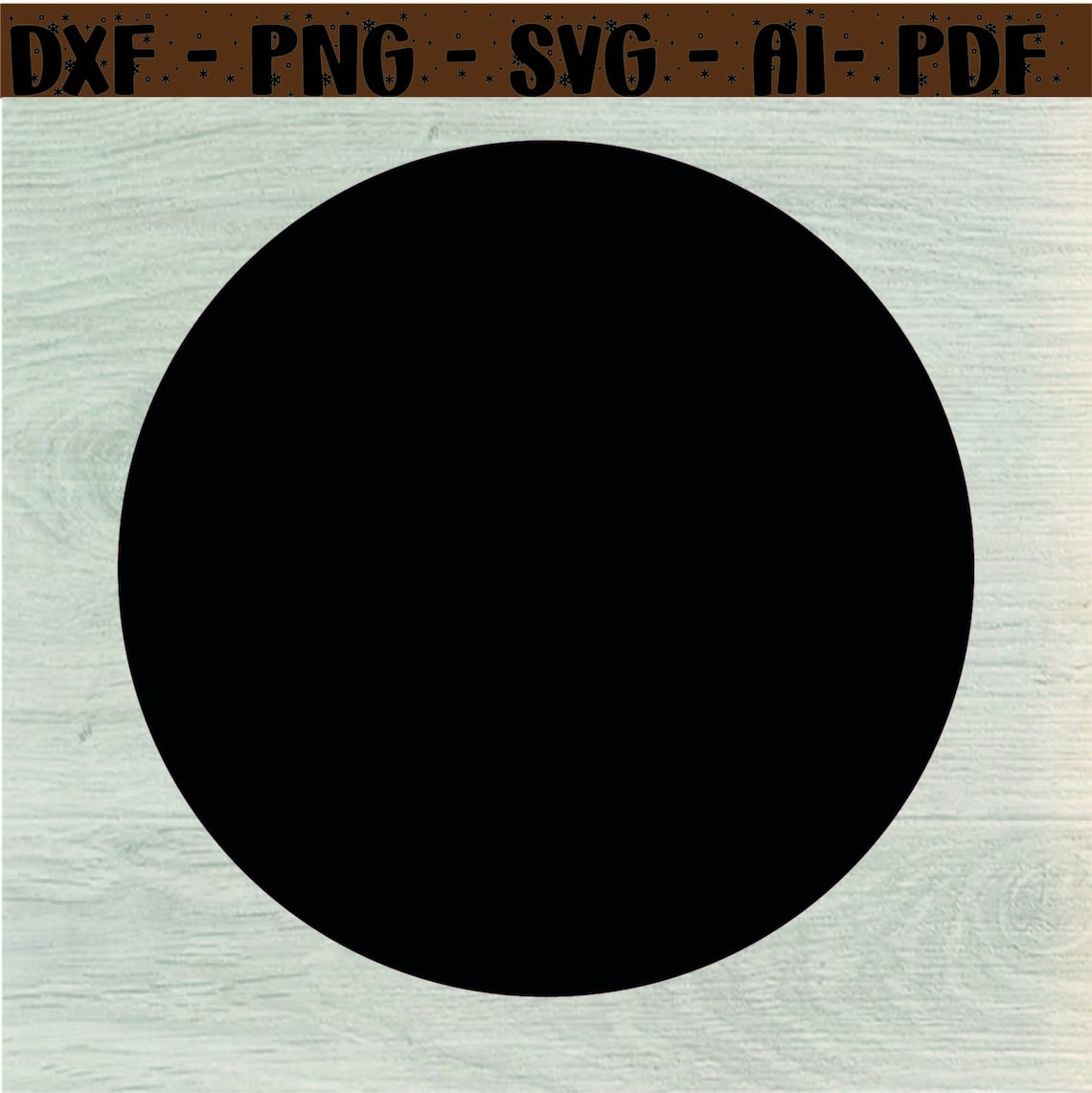 Circle SVG, Solid Circle, Shape, Svg, Png, Dxf, Jpeg, Digital Download ...