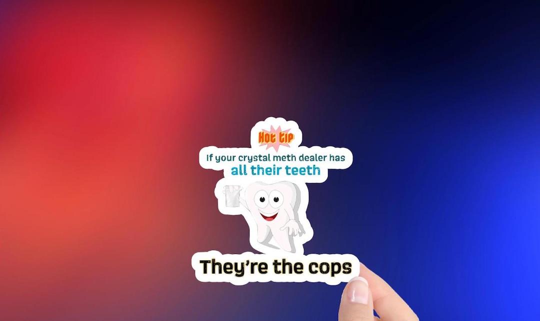 Funny Crystal Meth Sticker | Inappropriate Sticker| Meme Sticker ...