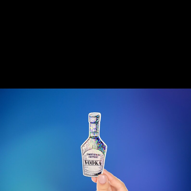 Emotional Support Vodka Holographic Sticker: Funny Alcohol Decal - Etsy