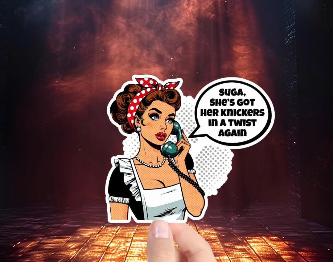 Knickers in a Twist Sticker | Stirring the Pot | Drama Level: High ...