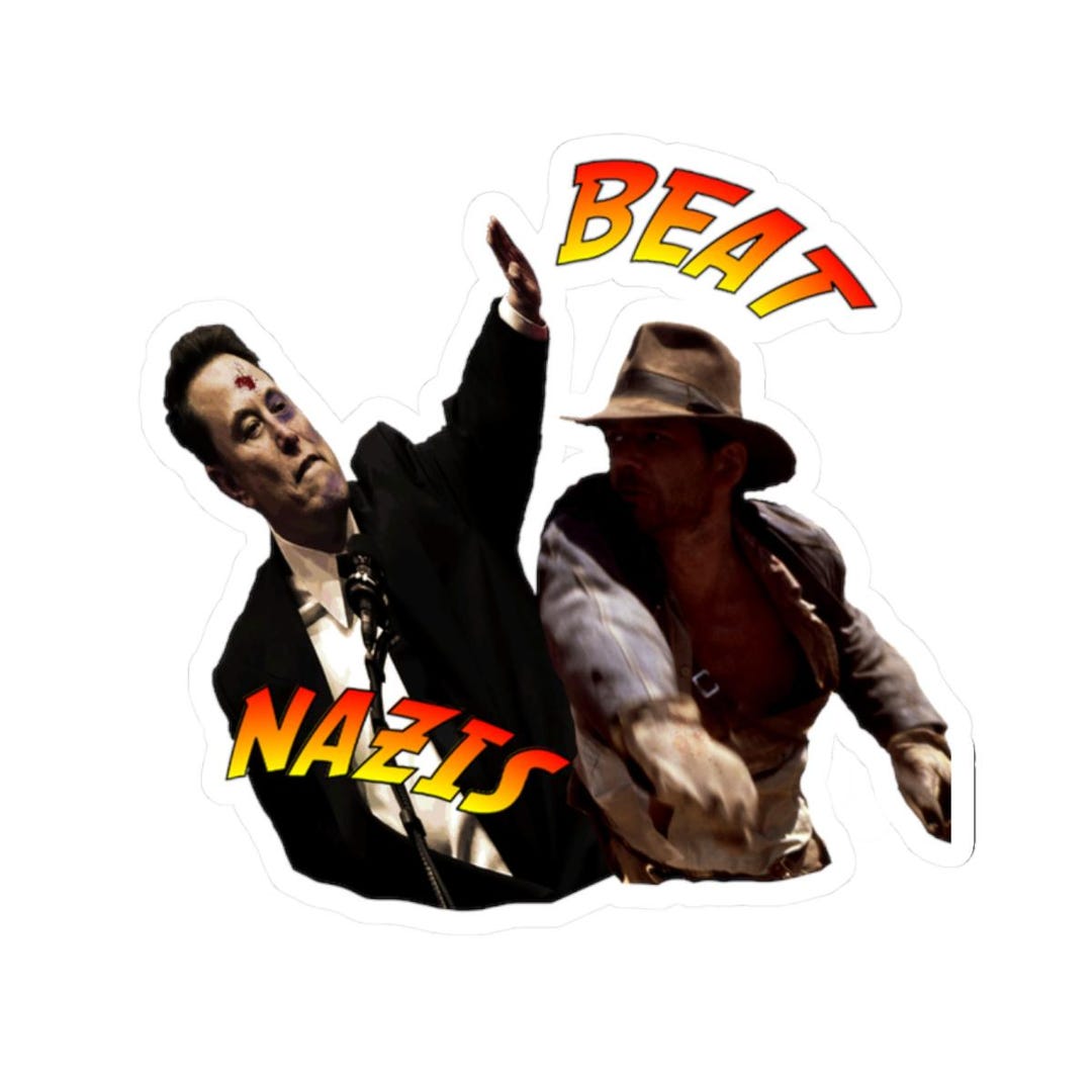 Beat Nazis Sticker, Funny Indiana Jones Punching Elon Musk Anti-fascist ...