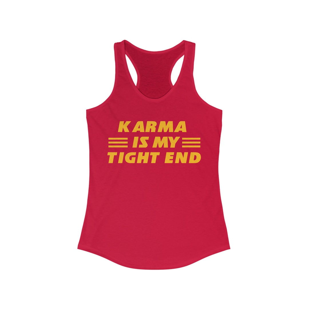 TS Karma is My Tight End Workout Tank Swiftie Chiefs TS Kelce - Etsy