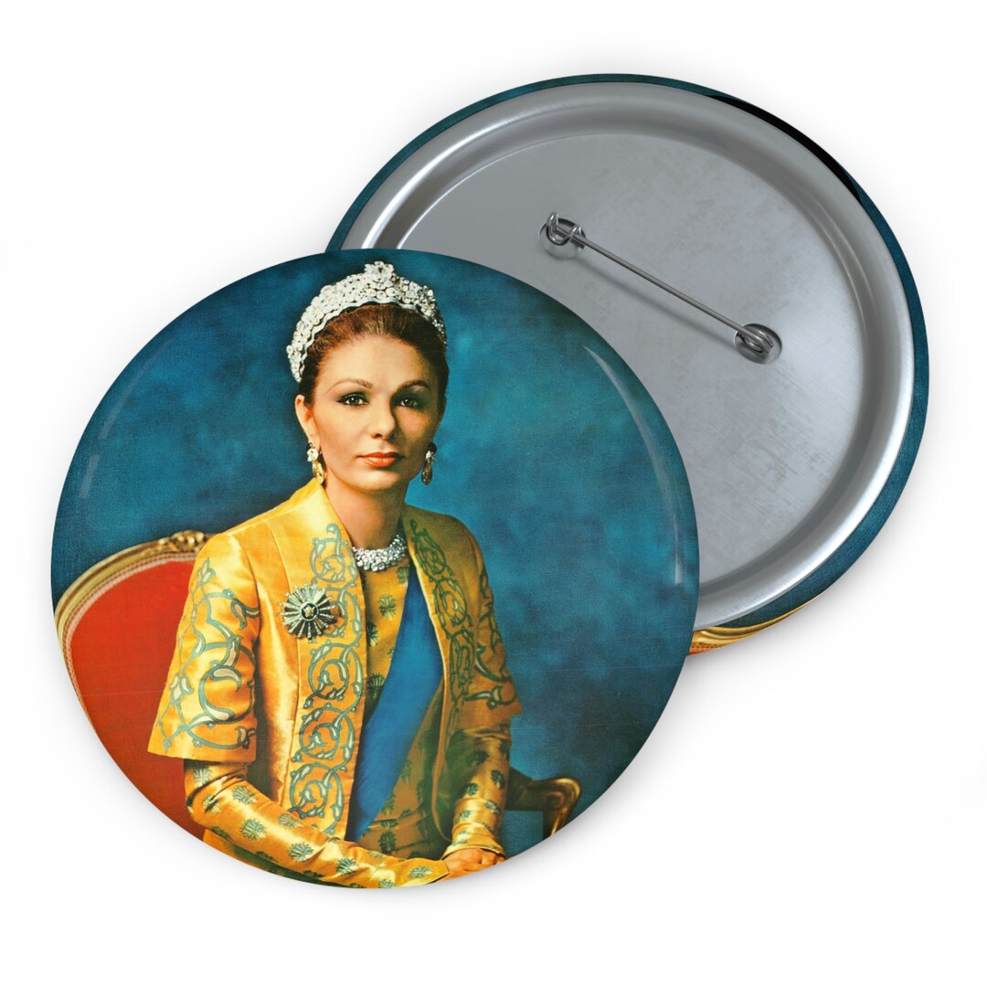Farah Diba Button, Queen and Empress of Persia Pin, Shahbanu Farah ...