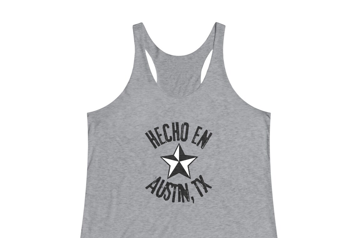 Austin Hecho En Austin Lone Star Texas T / Women's Triblend Tank ...