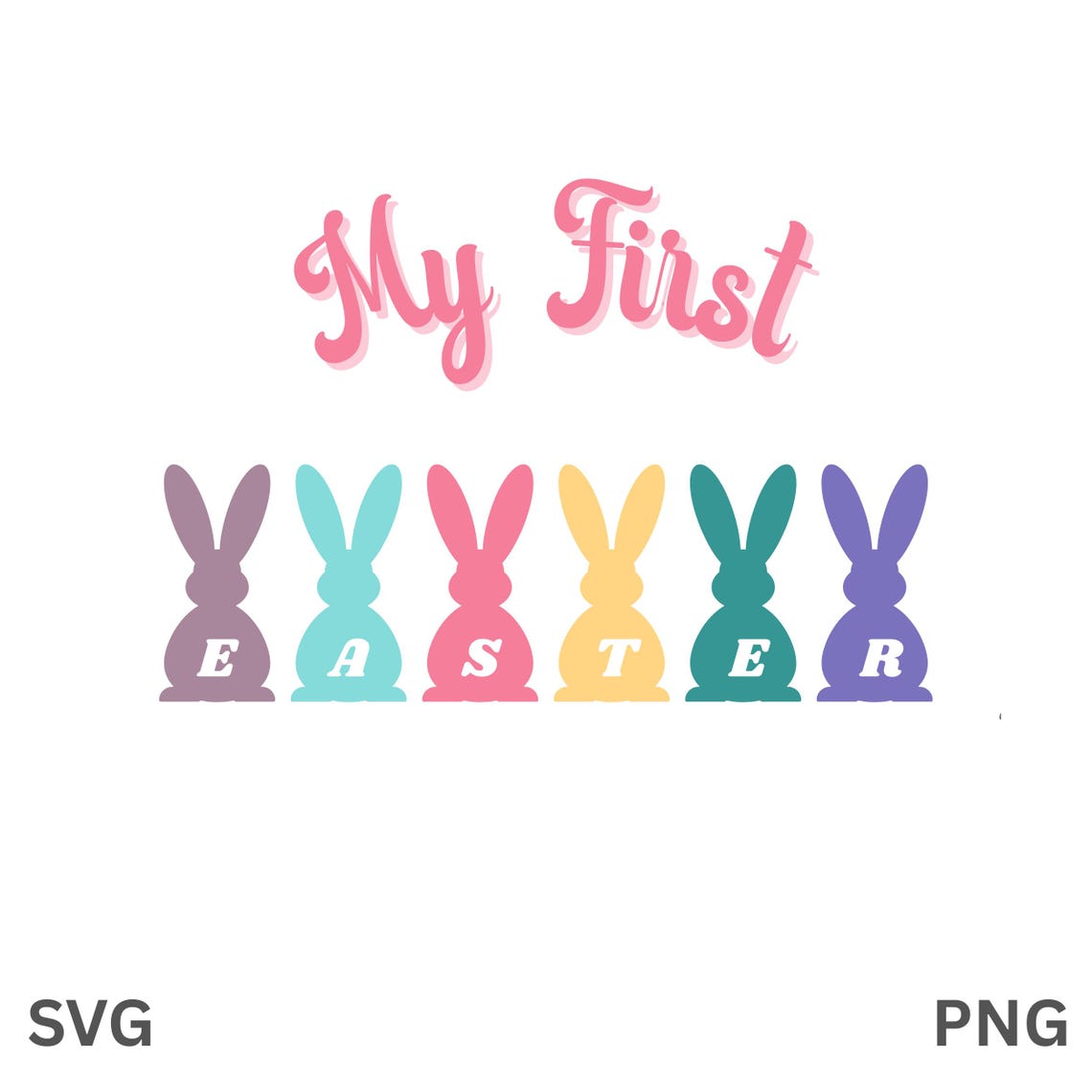 My First Easter SVG, My First Easter PNG, Babys First Easter ...