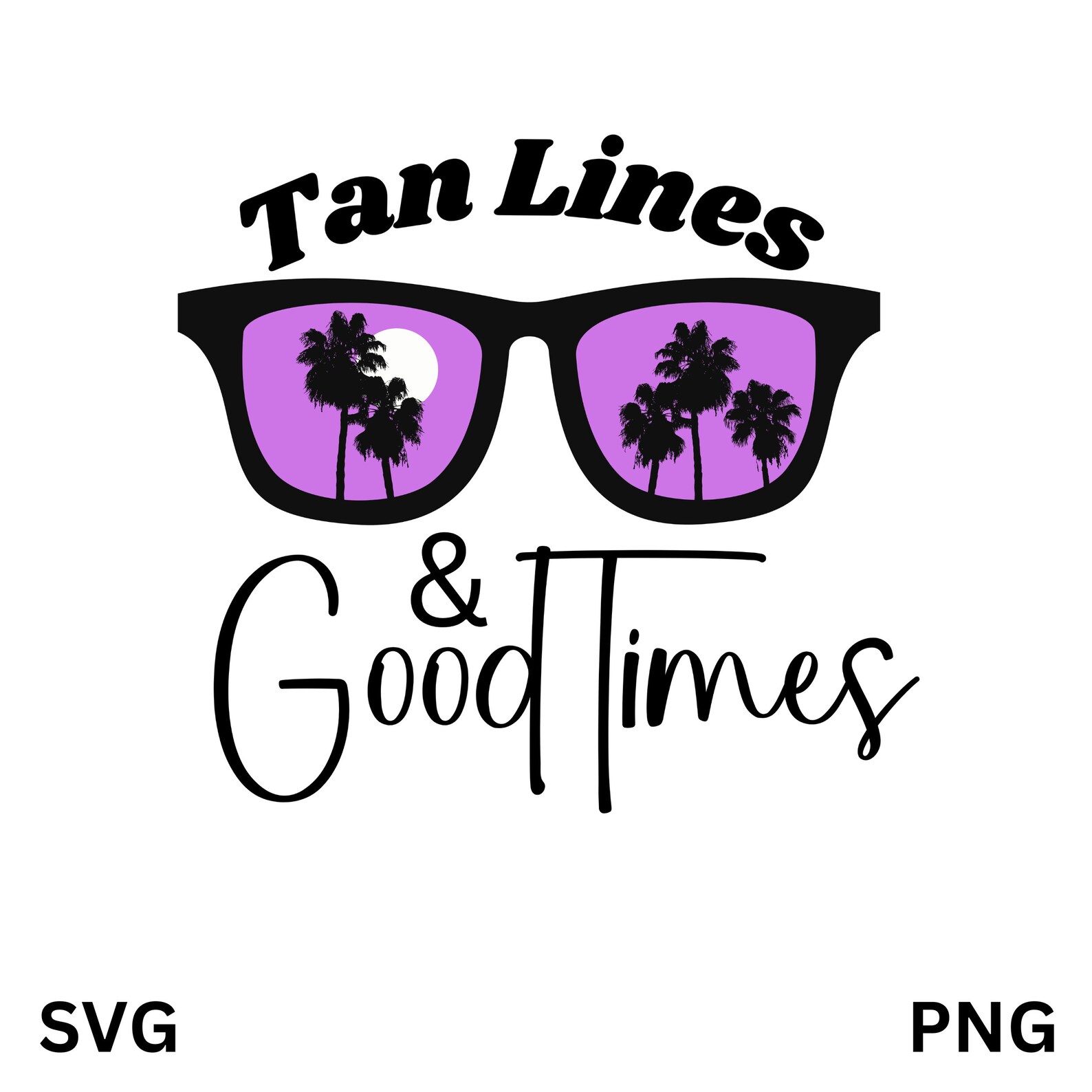 Tan Lines and Good Times SVG, Beach SVG, Summer SVG, Beach Quotes Svg ...