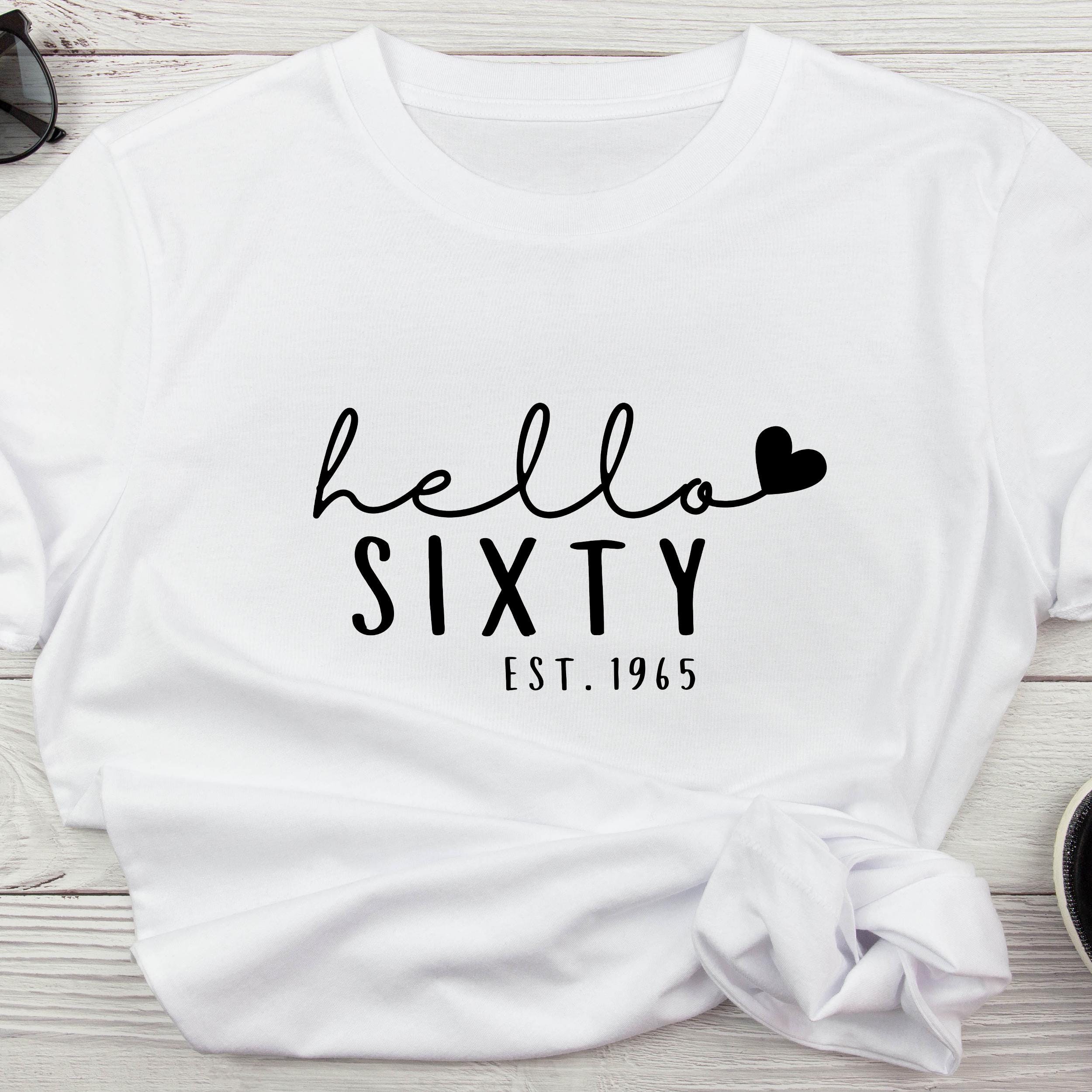 60th Birthday SVG, Hello Sixty SVG, Established 1965 SVG, Sixtieth ...