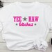 Yee Haw SVG, Western SVG, Yee Haw PNG, Sublimation - Etsy