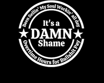 Working All Day Overtime Hours Svg, Cricut, Png, Sublimation, Instant ...