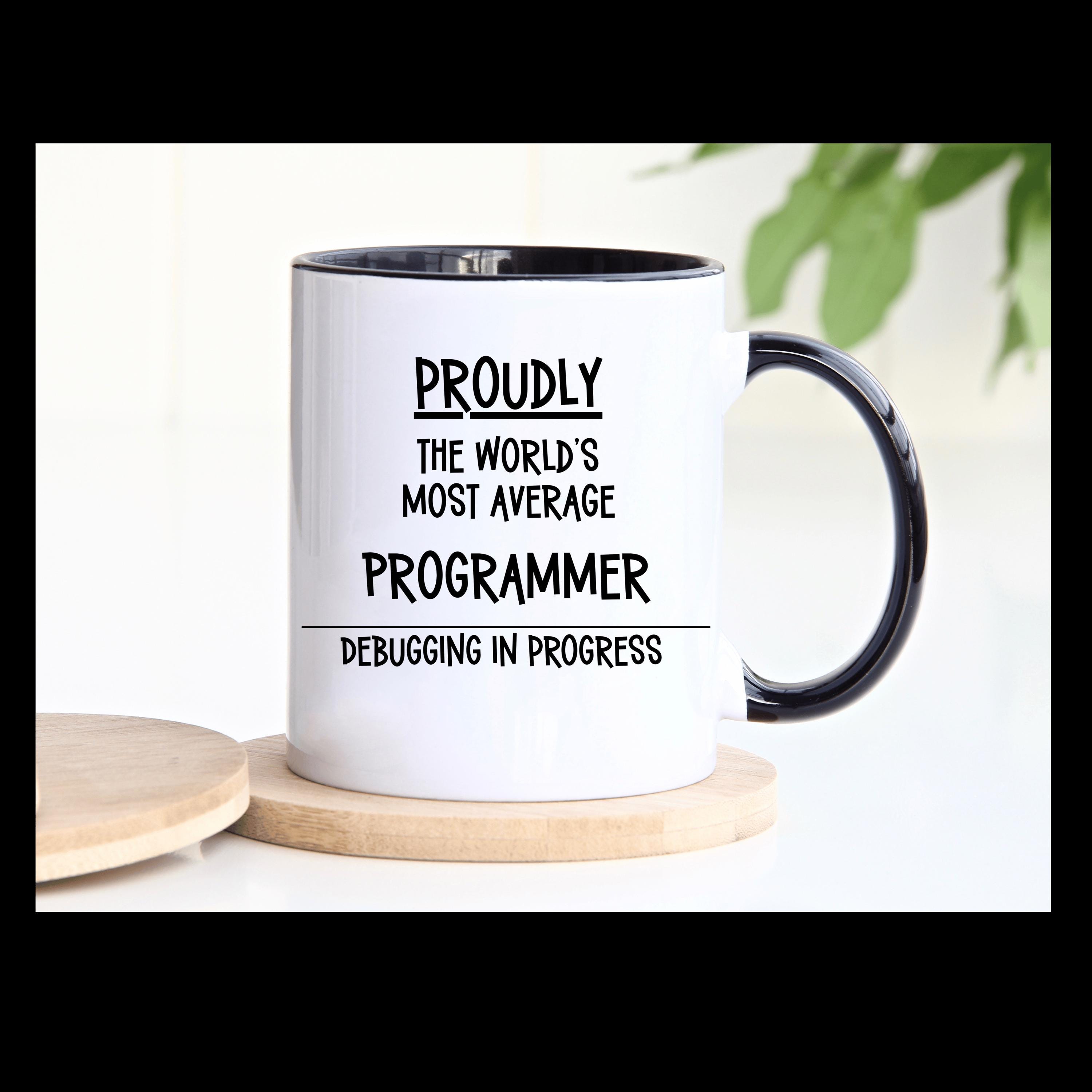 World’s Most Average Programmer Mug | Debugging in Progress | Funny ...