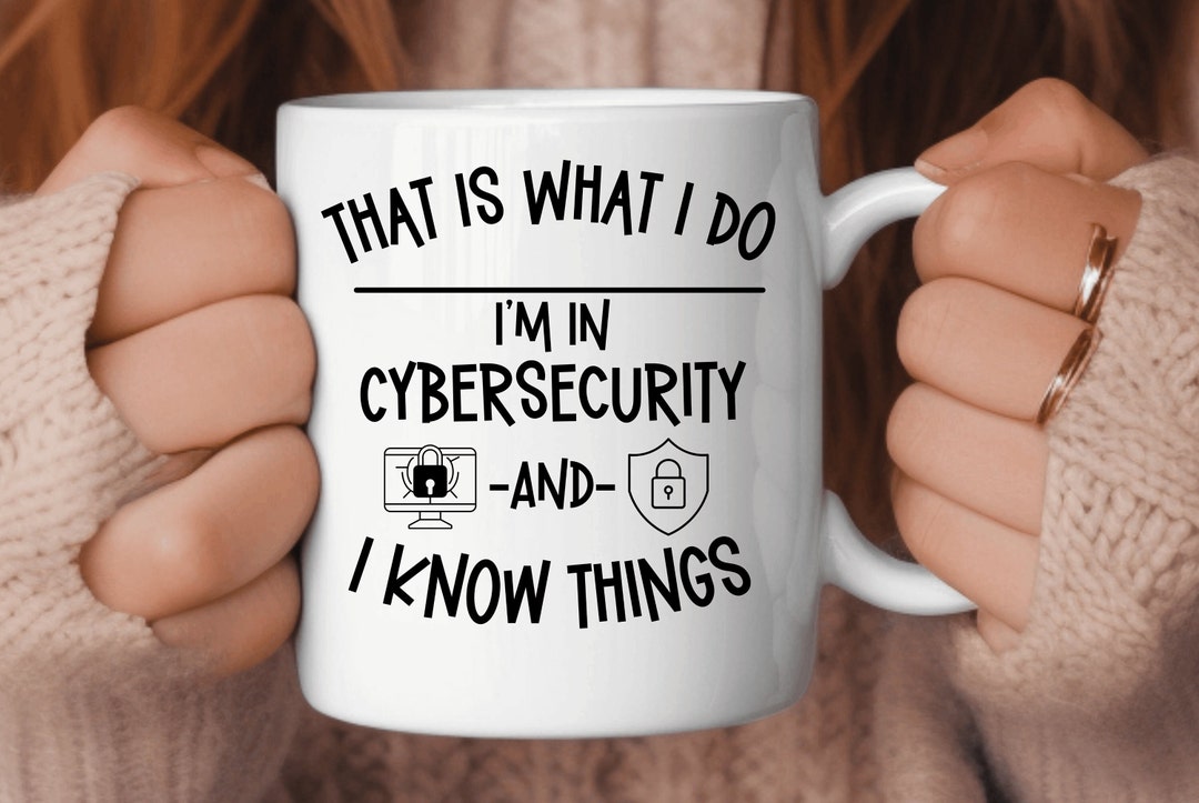 Cybersecurity, Cybersecurity Gifts, Cybersecurity Mug, Cybersecurity ...