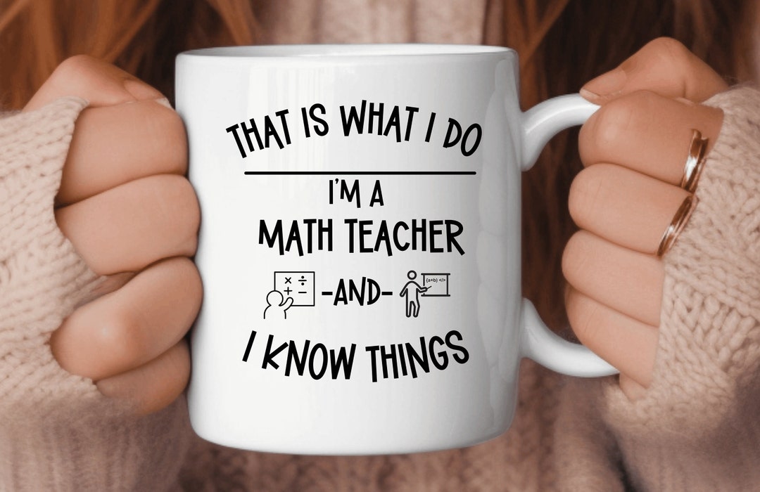Math Teacher Mug, Math Teacher Gift, Male Math Teacher Gifts, Bday ...