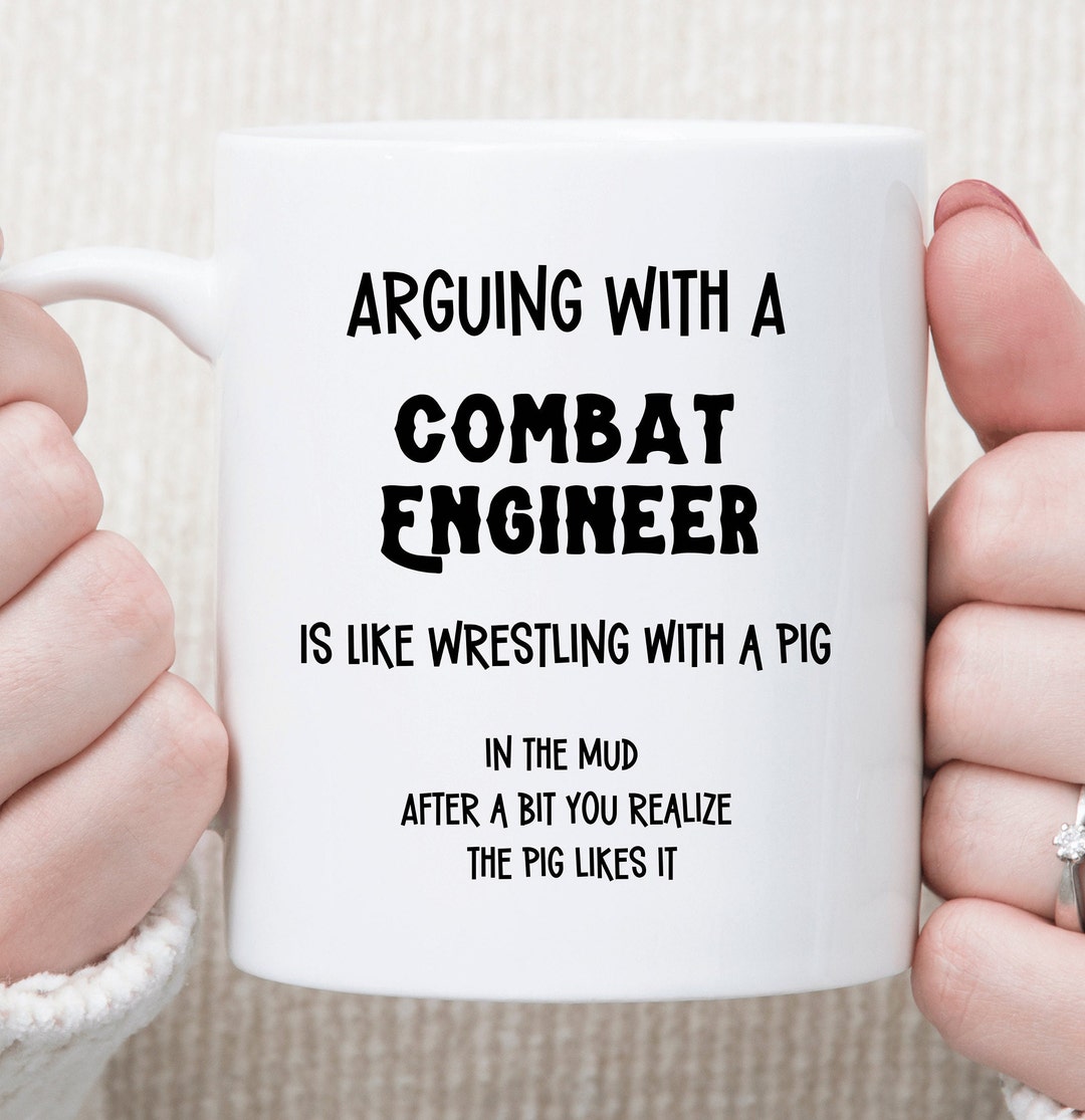 Combat Engineer Gifts, Combat Engineer, Funny Military Army Humor ...