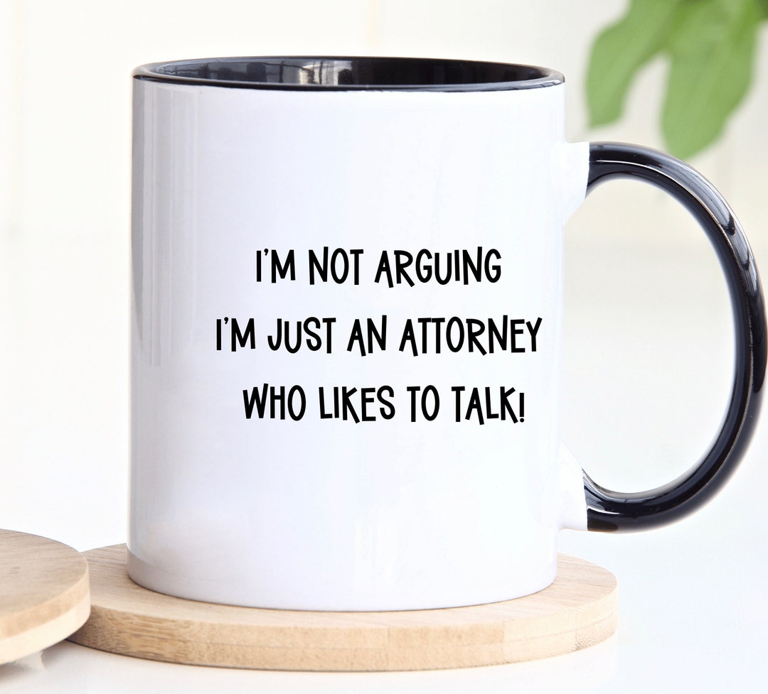 Attorney Mug, Lawyer Gift, Lawyer Humor Gift, Funny Lawyer Mug, Legal ...