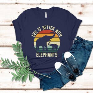 Life is Better With Elephants Shirt, Elephant Gifts, Elephant Shirt ...