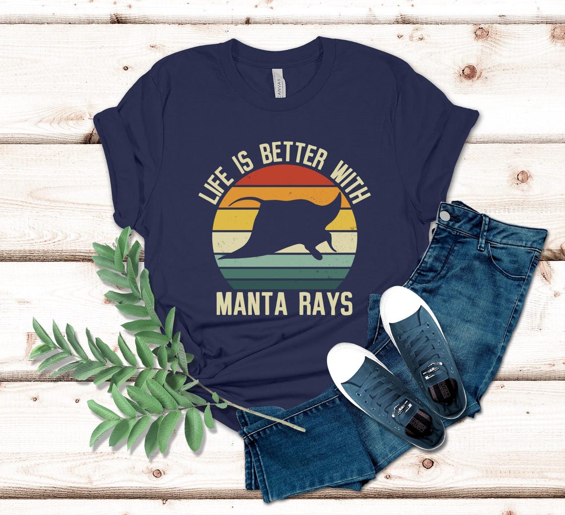 Life is Better With Manta Rays Shirt, Manta Ray Gift, Manta Ray Shirt ...