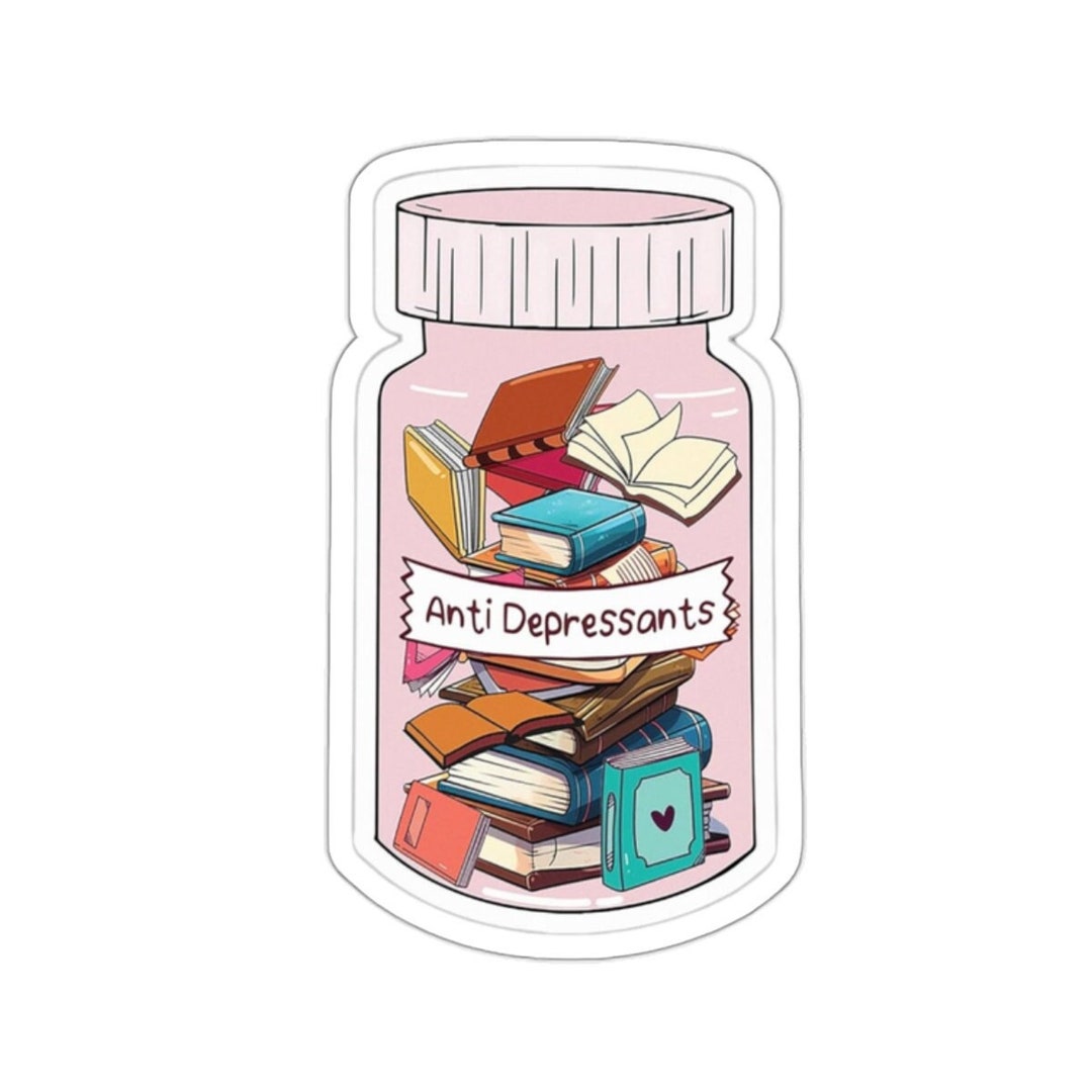 Book Lover Anti Depressants Pill Bottle Full of Books Sticker Bookie ...