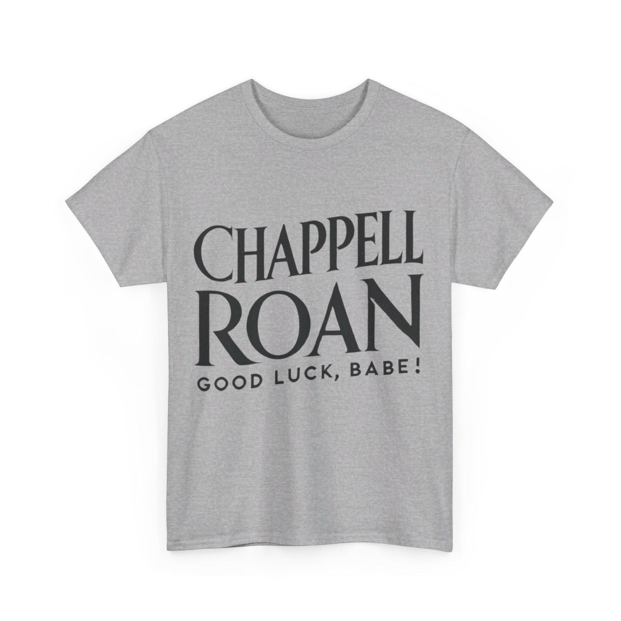 Chappell Roan Good Luck Babe Classy Font T-shirt Heavy Cotton Tee ...