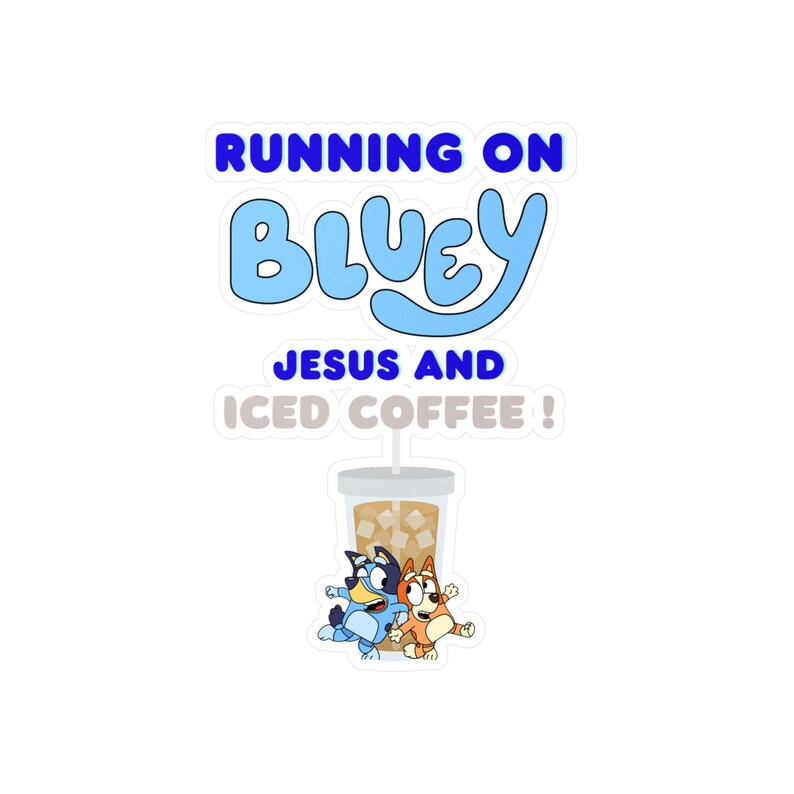 Bluey Jesus and Iced Coffee Kiss-cut Vinyl Decals - Etsy