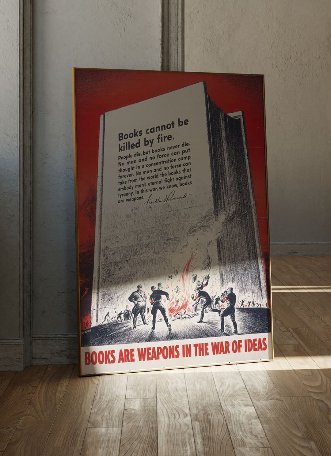 Books Are Weapons in the War of Ideas – American FDR Poster ...