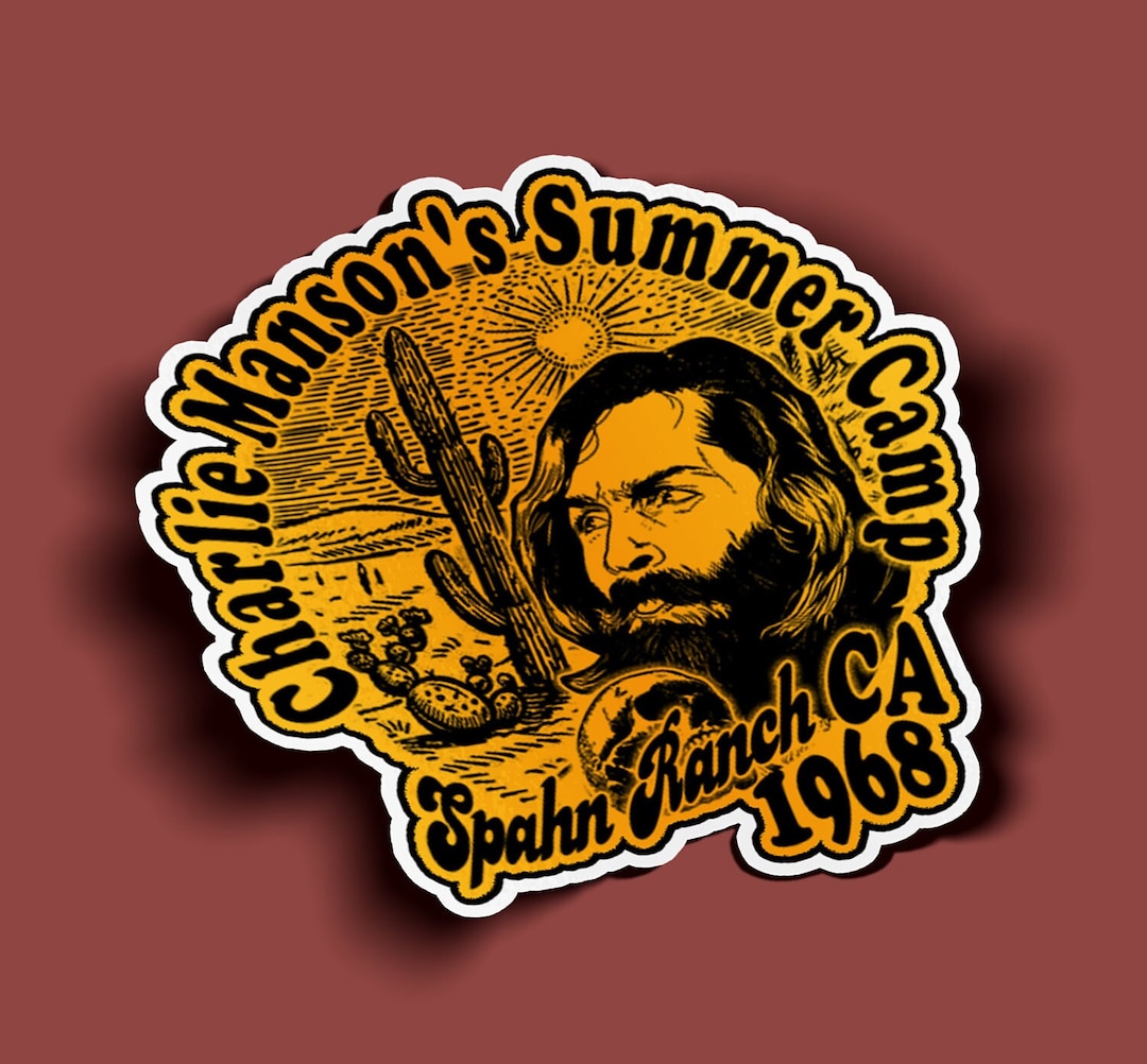 Charles Manson's Summer Camp Sticker - BOGO - 2 for the Price of 1! - Etsy