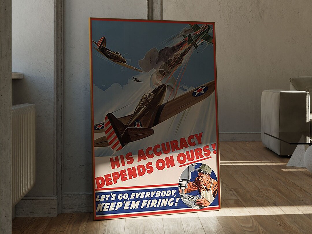 His Accuracy Depends on Ours Poster Propaganda Poster WW2 Poster - Etsy