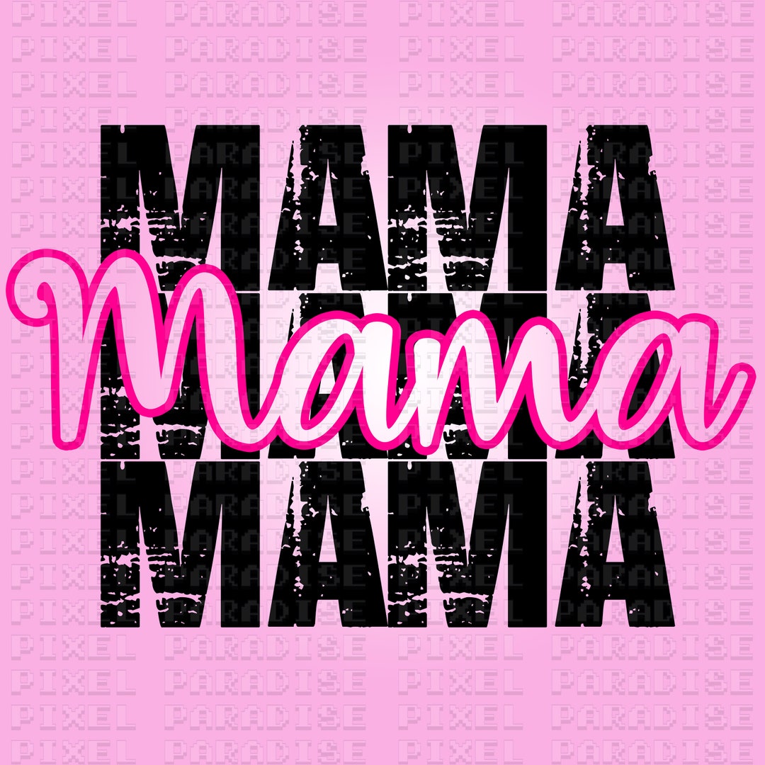 Mama Cutout PNG, Transparent Mama Png, Stacked Font Png, Mama Shirt Png ...