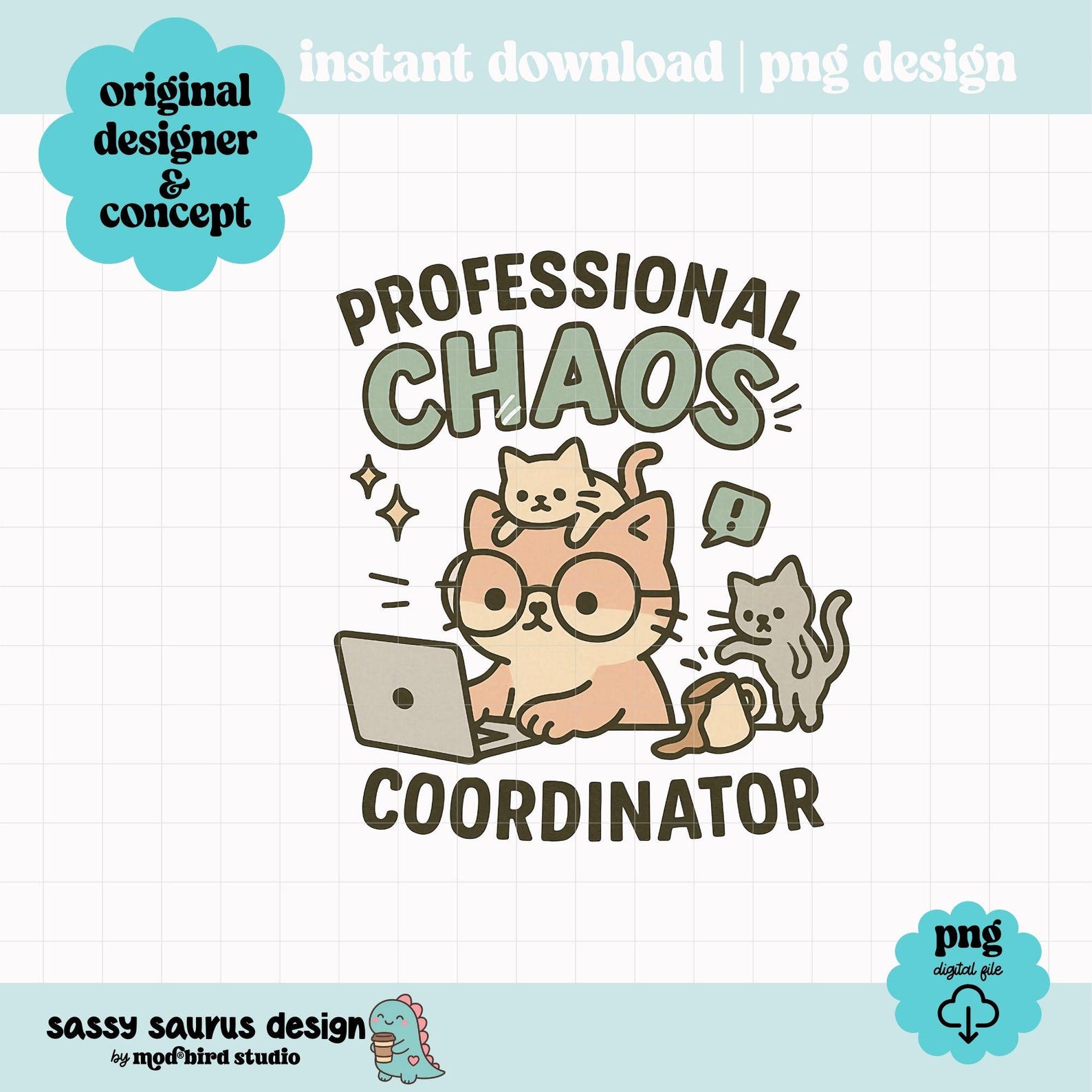 Funny Chaos Cat PNG, Professional Chaos Coordinator Design, Digital Cat ...